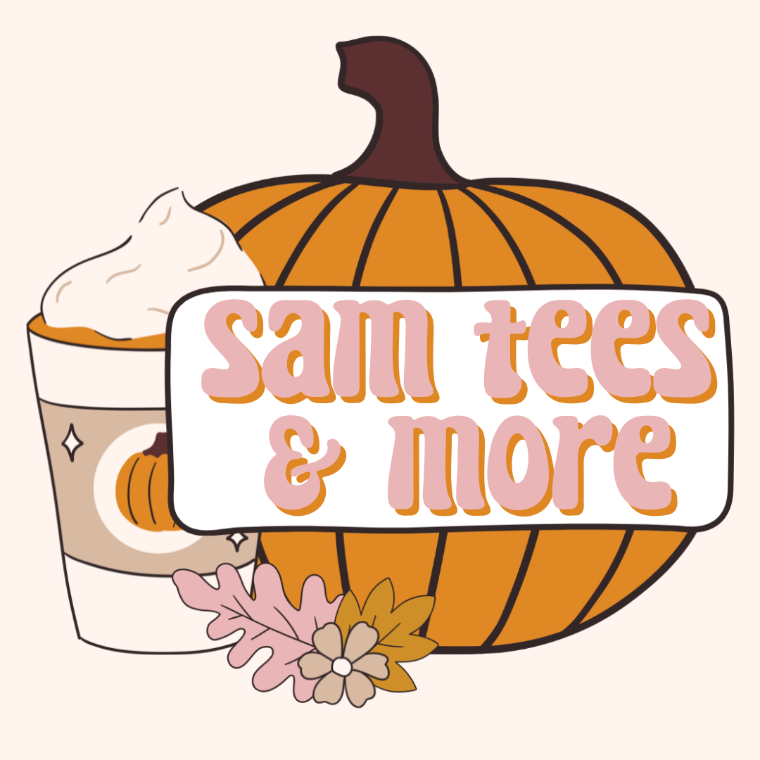 Sam Tees & More – Sam Tees & More